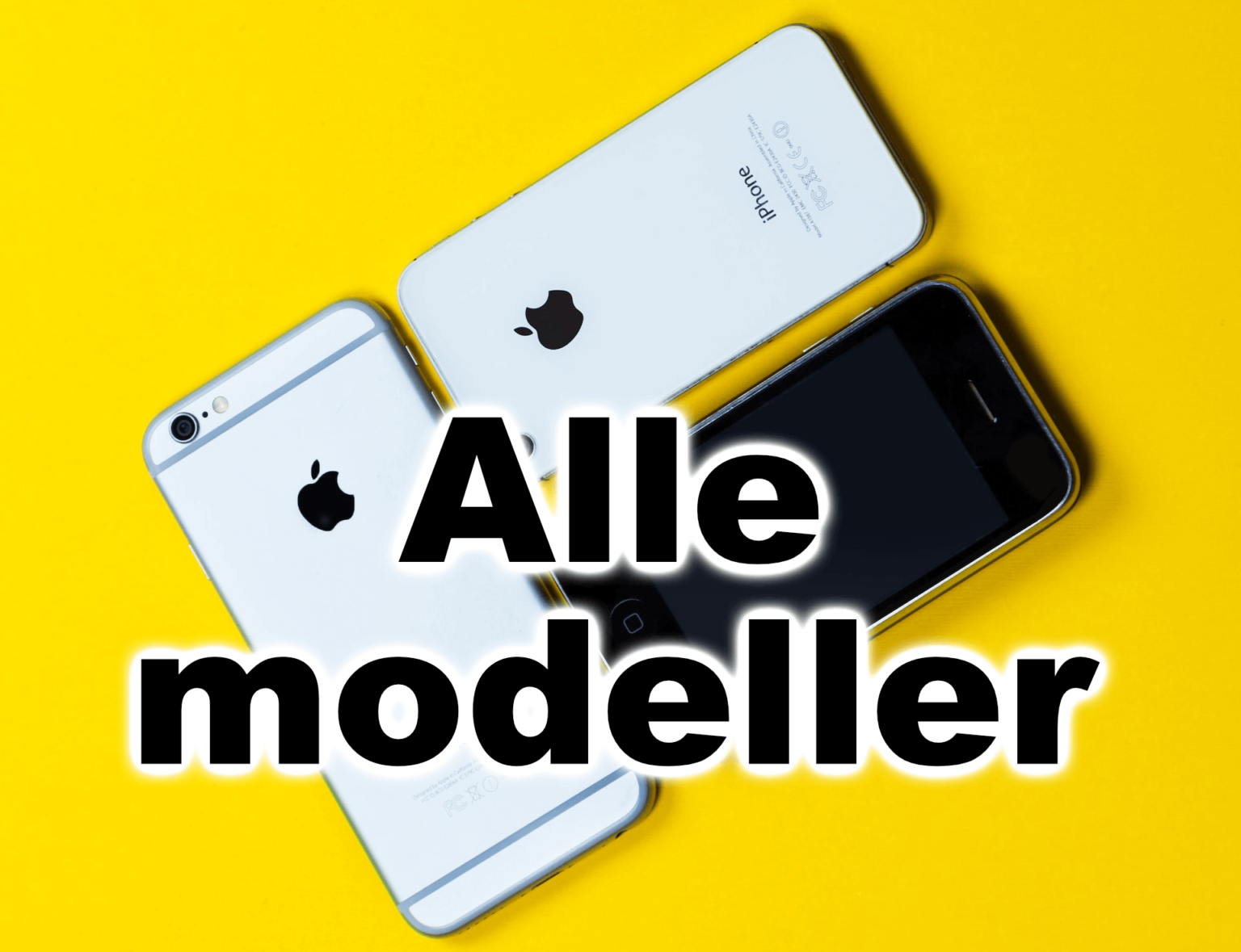 Alle iPhone modeller i rækkefølge: Pris, årstal og skærm