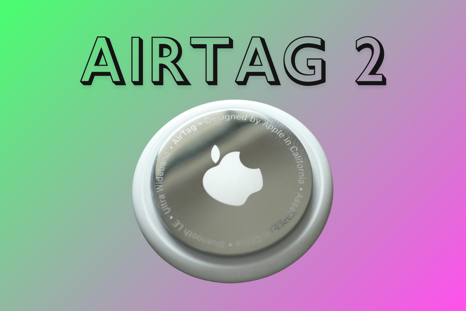 AirTag 2: Her er alt, vi ved på nuværende tidspunkt